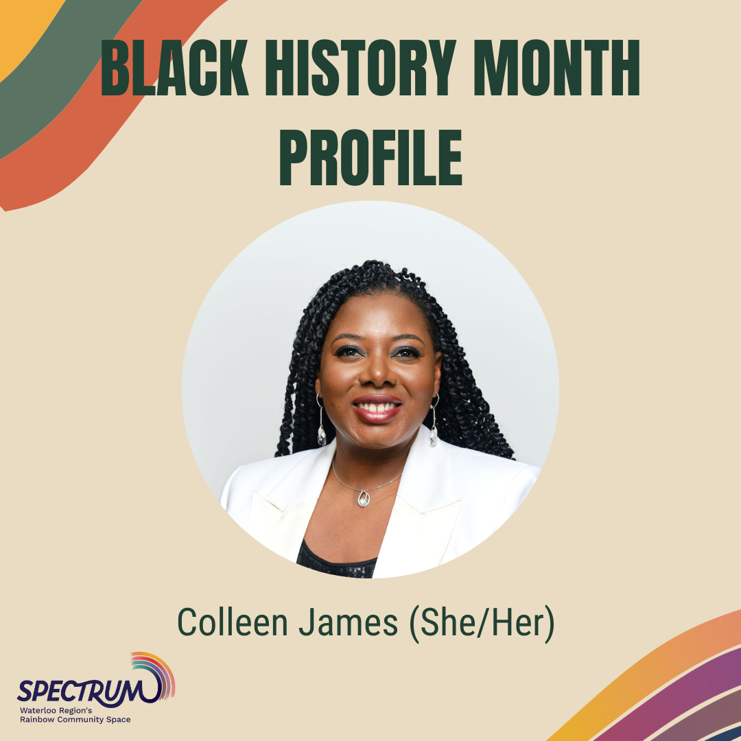 Black History Month Profile on Colleen James - SPECTRUM